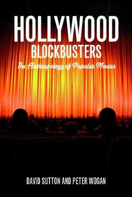 【预售】Hollywood Blockbusters: The Anthropology of Popular