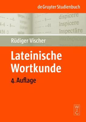 【预售】Lateinische Wortkunde: Fur Anfanger Und