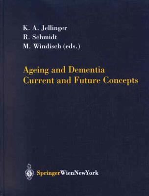 【预售】Ageing and Dementia: Current and Future Concepts