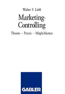 【预售】Marketing-Controlling: Theorie-Praxis-Moglichkeiten