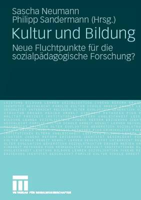 【预售】Kultur Und Bildung: Neue Fluchtpunkte Fur Die