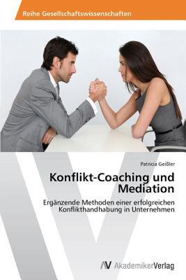 【预售】Konflikt-Coaching Und Mediation