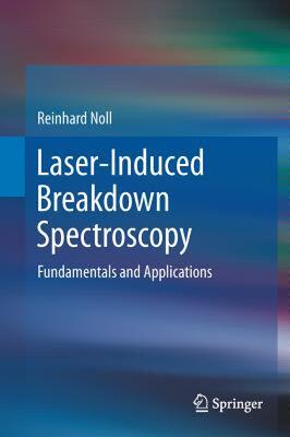 【预售】Laser-Induced Breakdown Spectroscopy: Fundamentals