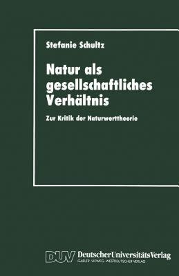 【预售】Natur ALS Gesellschaftliches Verhaltnis: Zur Kritik