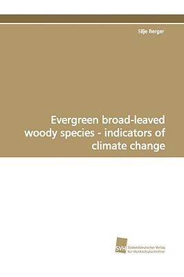 【预售】Evergreen Broad-Leaved Woody Species - Indicators of