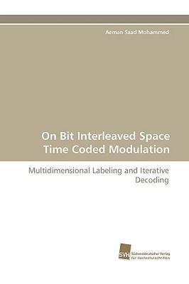 【预售】On Bit Interleaved Space Time Coded Modulation