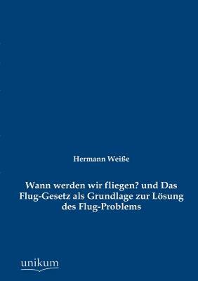 【预售】Wann Werden Wir Fliegen? Und Das Flug-Gesetz ALS