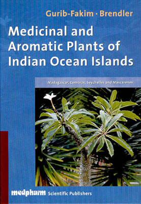 【预售】Medicinal and Aromatic Plants of the Indian Ocean