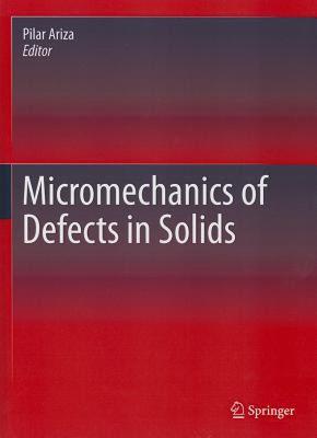 【预售】Micromechanics of Defects in Solids
