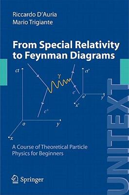 【预售】From Special Relativity to Feynman Diagrams: A