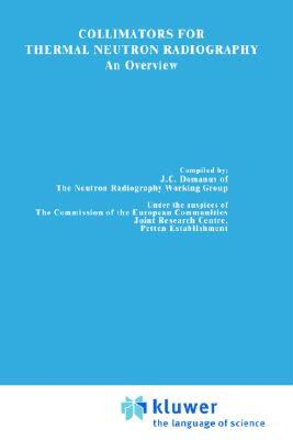 【预售】Collimators for Thermal Neutron Radiography an