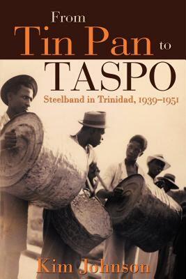 【预售】From Tin Pan to Taspo: Steelband in Trinidad