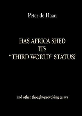 【预售】Has Africa Shed Its Third World Status? and Other