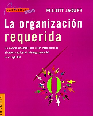 【预售】La  Organizacion Requerida: Un Sistema Integrado