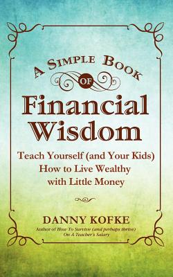 【预售】A Simple Book of Financial Wisdom: Teach Yourself