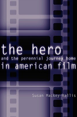 【预售】The Hero and the Perennial Journey Home in American