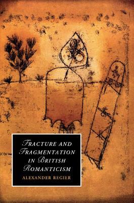 【预售】Fracture and Fragmentation in British Romanticism.