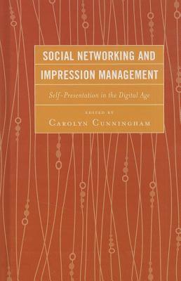 【预售】Social Networking and Impression Management: