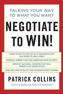 【预售】Negotiate to Win!: Talking Your Way to What You