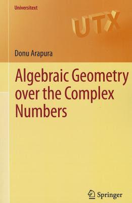 【预售】Algebraic Geometry Over the Complex Numbers