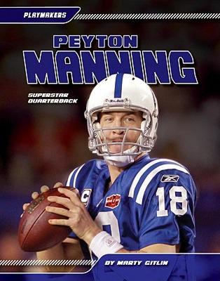 【预售】Peyton Manning: Superstar Quarterback