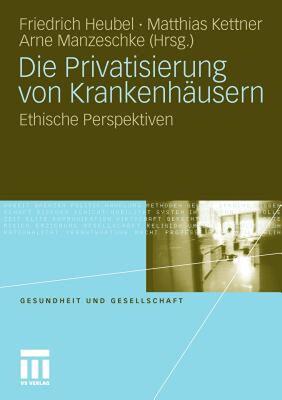 【预售】Die Privatisierung Von Krankenhausern: Ethische