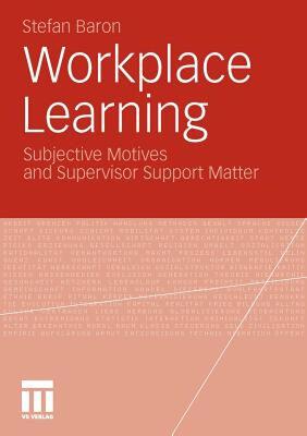 【预售】Workplace Learning: Subjective Motives and