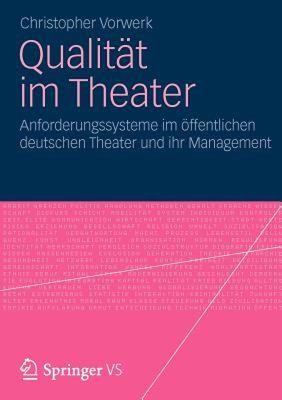 【预售】Qualitat Im Theater: Anforderungssysteme Im