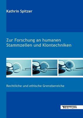 【预售】Zur Forschung an Humanen Stammzellen Und