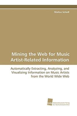 【预售】Mining the Web for Music Artist-Related Information