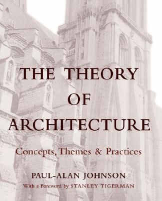 【预售】The Theory Of Architecture: Concepts, Themes And