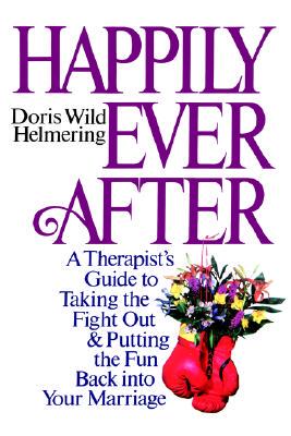 【预售】Happily Ever After: A Therapist Guide to Taking the