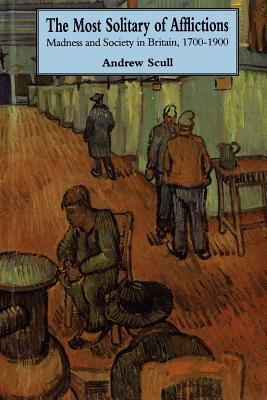 预订 【】The Most Solitary of Afflictions: Madness and