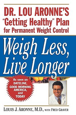 【预售】Weigh Less, Live Longer: Dr. Lou Aronne'S 'Getting