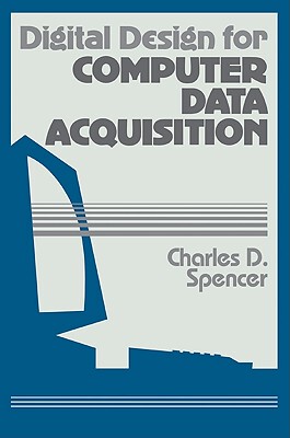 【预售】Digital Design for Computer Data Acquisition