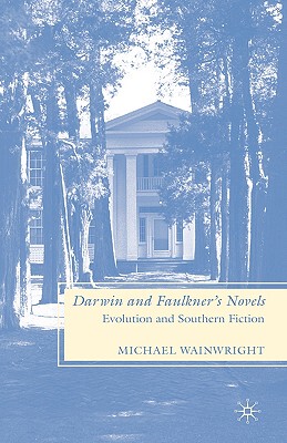 【预售】Darwin and Faulkner's Novels: Evolution and Southern
