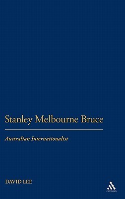 【预售】Stanley Melbourne Bruce: Australian