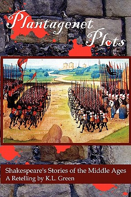 【预售】Plantagenet Plots: Shakespeare's Stories of the