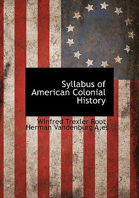 【预售】Syllabus of American Colonial History