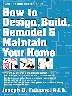 【预售】How to Design, Build, Remodel and Maintain Your