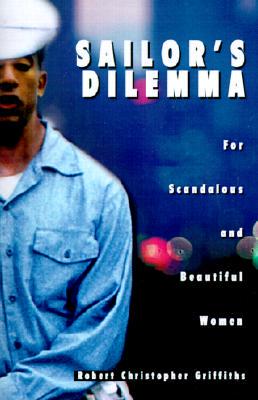 【预售】Sailor's Dilemma: For Scandalous and Beautiful