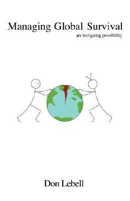 【预售】Managing Global Survival: An Intriguing Possibility