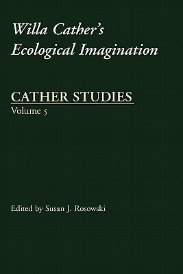 【预售】Cather Studies, Volume 5: Willa Cather's Ecological