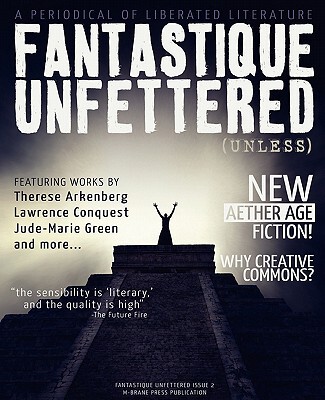 【预售】Fantastique Unfettered #2 (Unless)