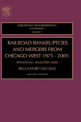 【预售】Railroad Bankruptcies and Mergers from Chicago West: