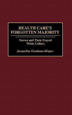 【预售】Health Care's Forgotten Majority: Nurses and Their