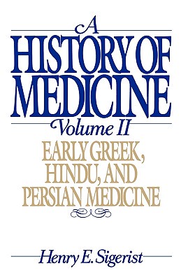 【预售】A History of Medicine: Volume 2: Early Greek, Hindu