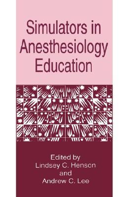 【预售】Simulators in Anesthesiology Education