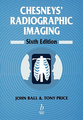 【预售】Chesneys' Radiographic Imaging 6E