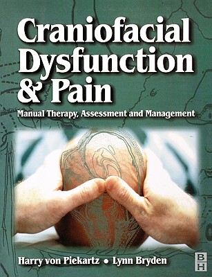 【预售】Craniofacial Dysfunction and Pain: Manual Therapy